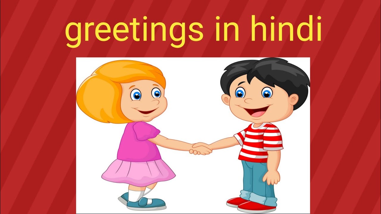 greetings in hindi (regular usage greeting words in hindi) - YouTube