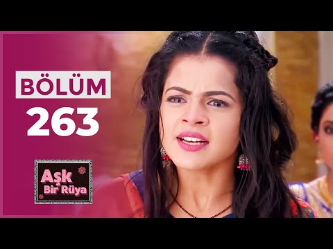 Aşk Bir Rüya Hint Dizisi | 263. Bölüm
