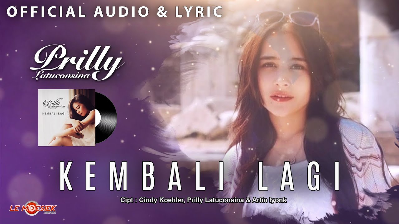 Prilly Latuconsina - Kembali Lagi (Official Audio & Lyric) - YouTube