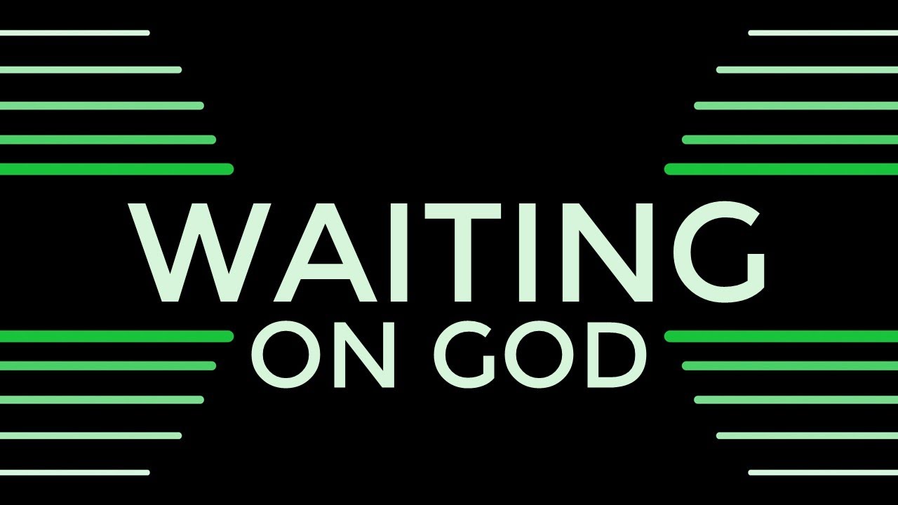 Waiting On God | Pastor JoeDon Calhoun | LifeSpring Church of ...