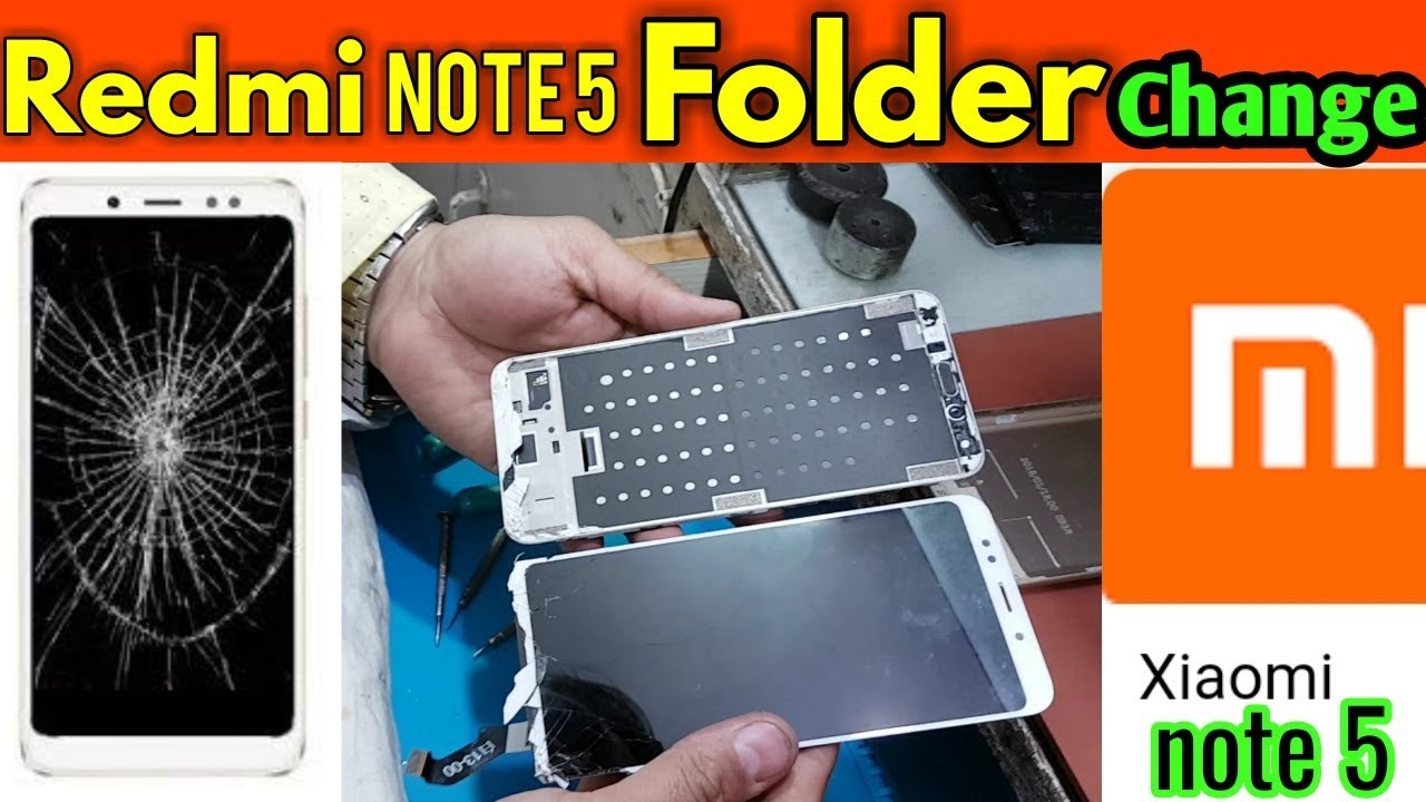 MI NOTE 5 TOUCH DISPLAY REPLACEMENT || REDMI NOTE 5 FOLDER REPLACEMENT ...