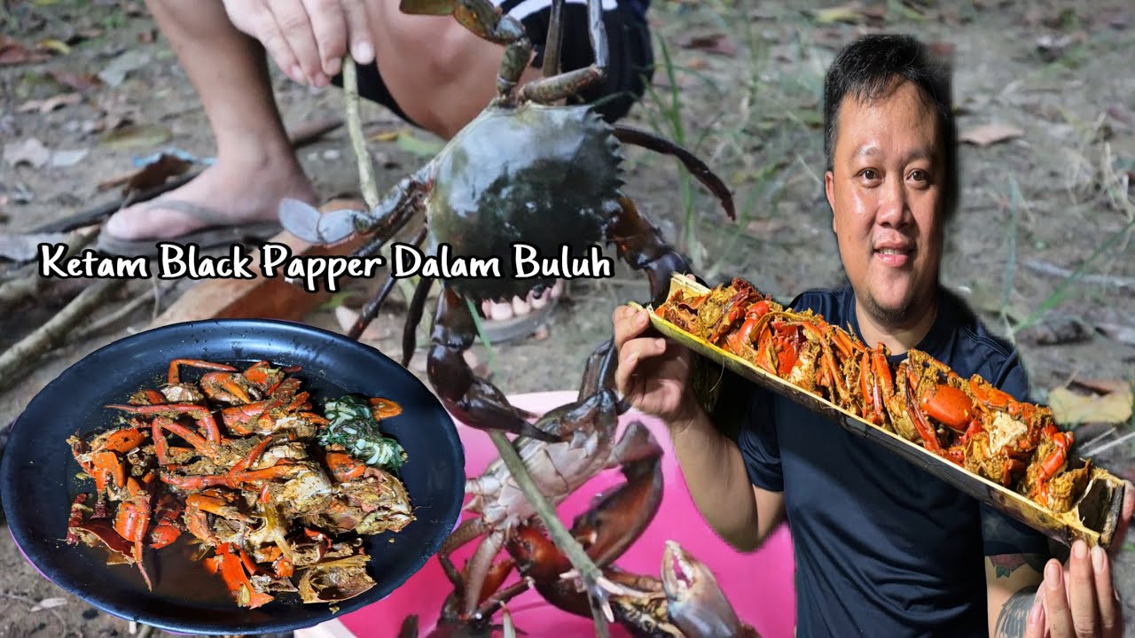 Resepi Ketam Black Papper Masak Dalam Buluh ( Pansuh ) // Rasa Ketam ...