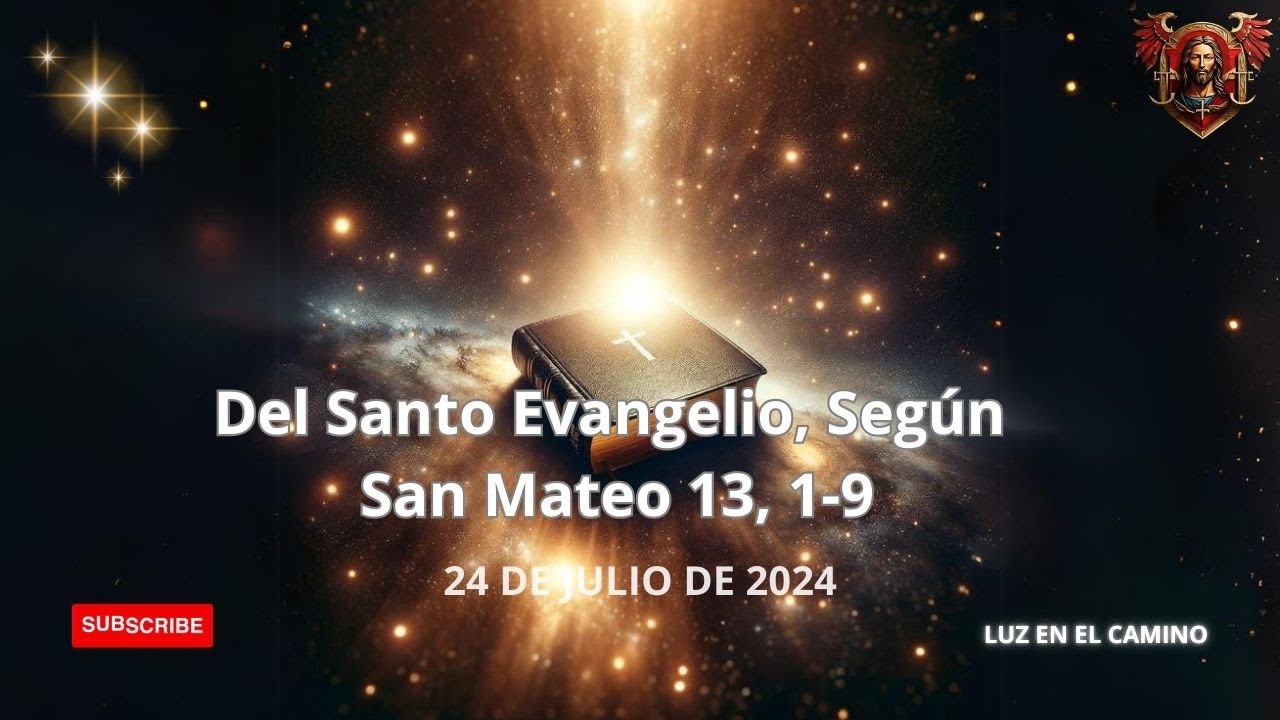 📘DEL SANTO EVANGELIO🙏 SEGUN SAN MATEO 13 1-9🕍 - YouTube