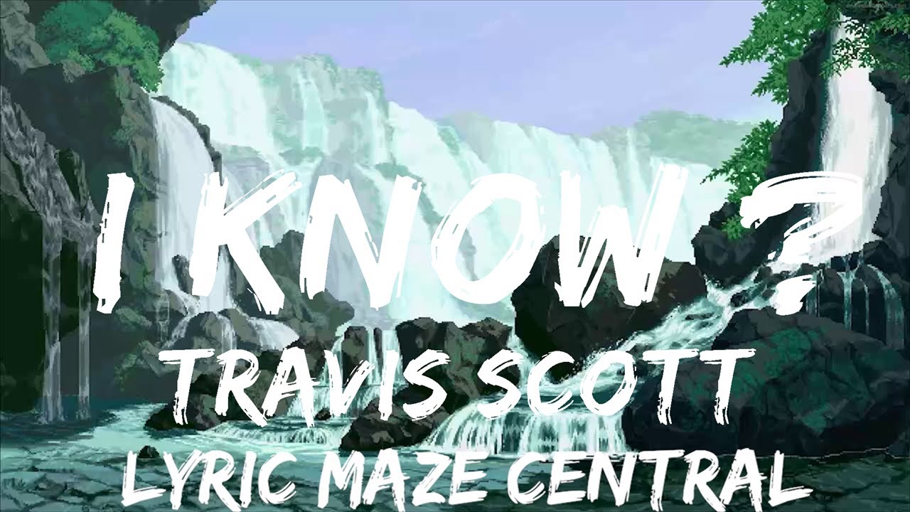 30 mins | Travis Scott - I KNOW ? | Best Vibing Music - YouTube