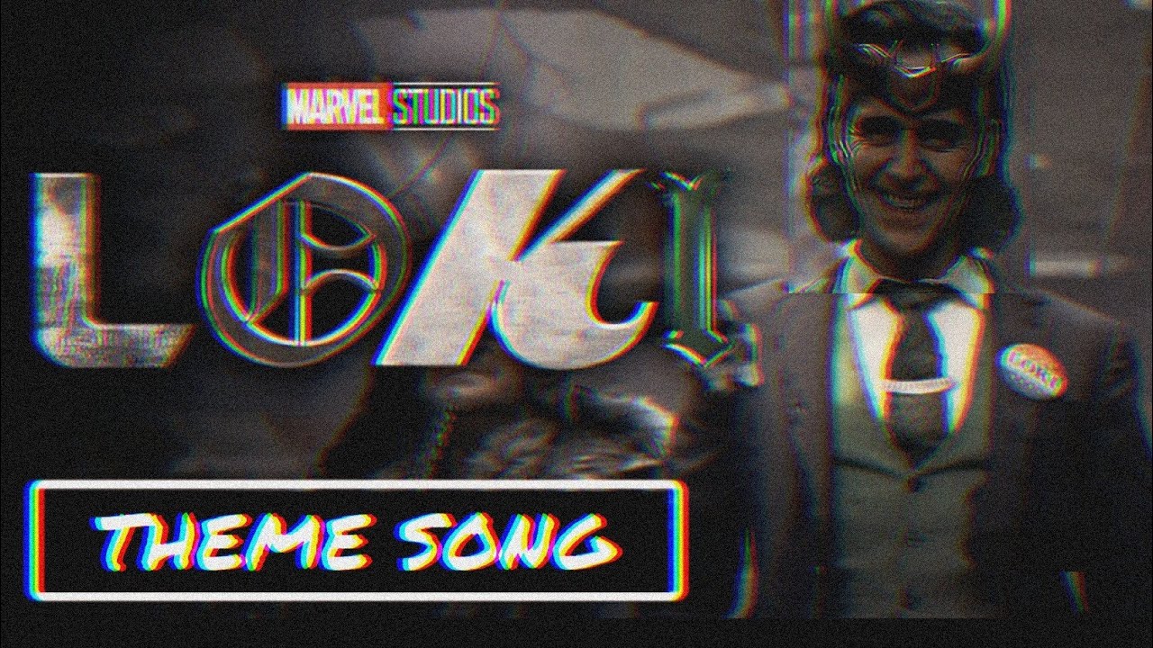 LOKI THEME SONG | 2021 LOKI SERIES - YouTube