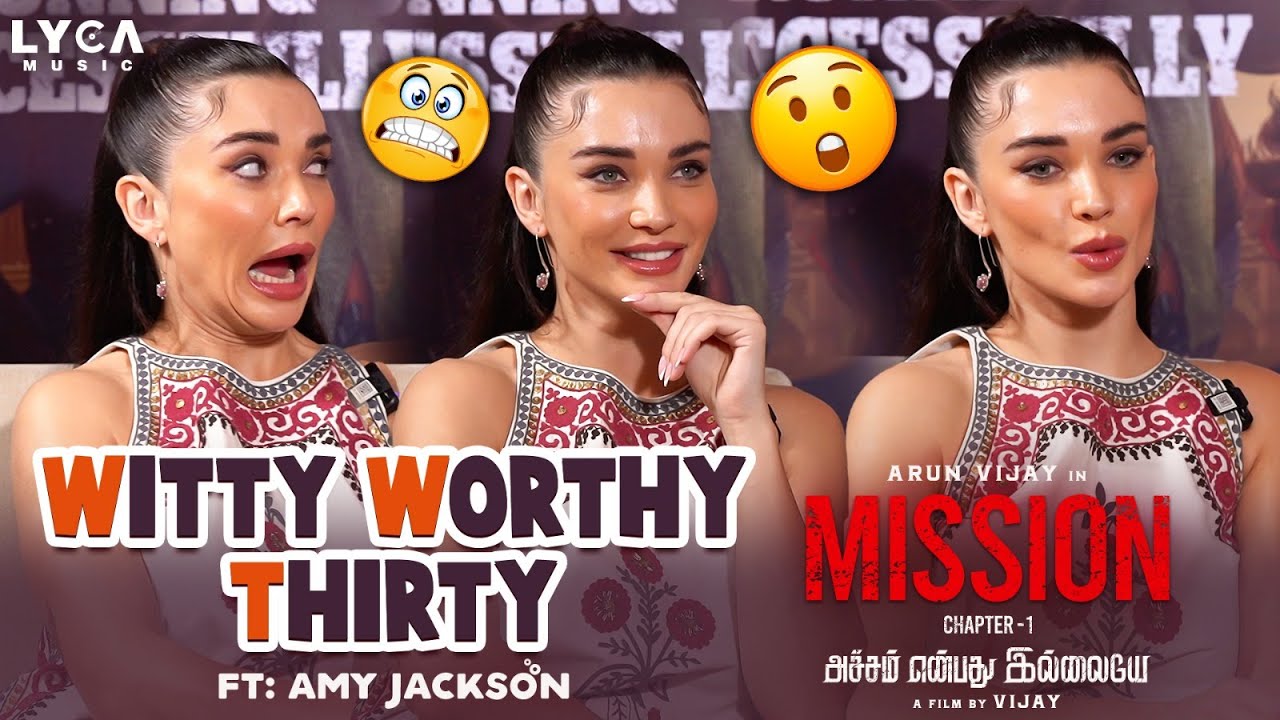 Rapid-fire with Amy Jackson ️‍🔥 - Mission Chapter 1 | Arun Vijay | Amy ...