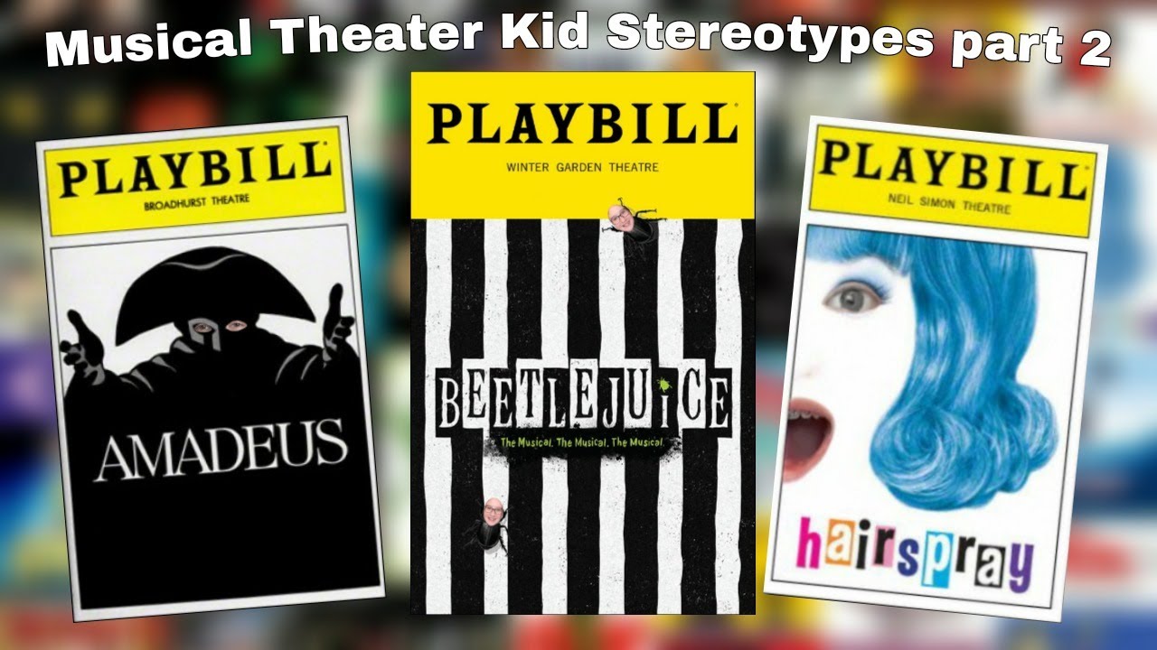 Musical Theater Kid Stereotypes 2! - YouTube