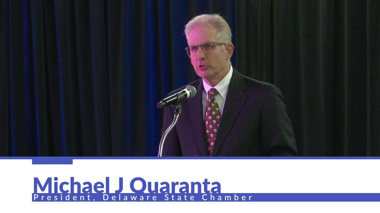 A Word from President, Delaware State Chamber, Michael J Quaranta - YouTube