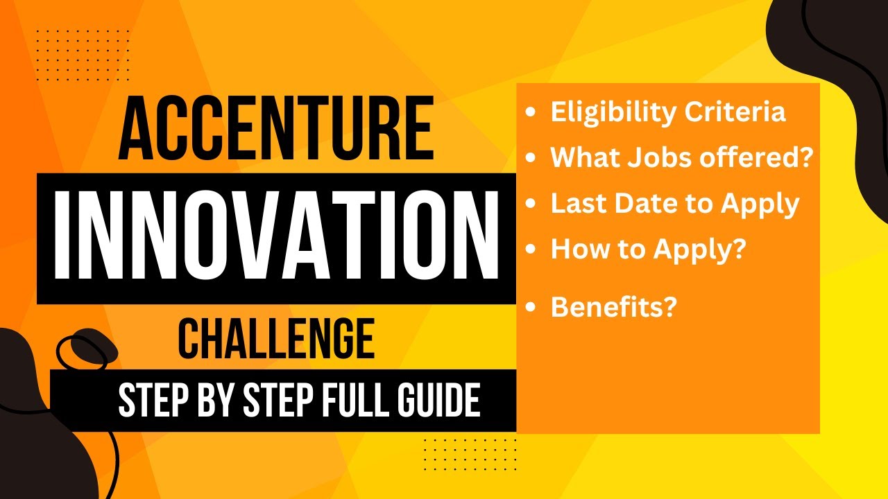 Accenture Innovation Challenge 2024 - Eligibility Criteria, Job Role ...