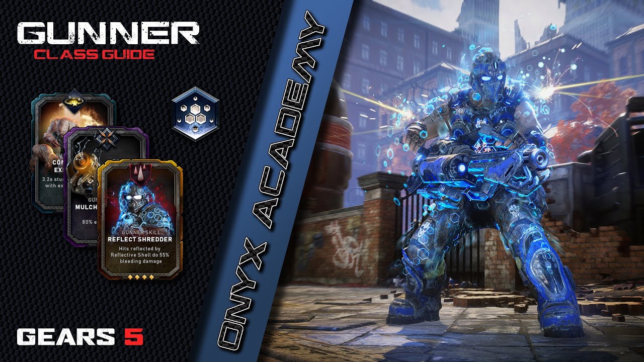 Gunner Class Guide - Onyx Academy - Gears 5 - YouTube