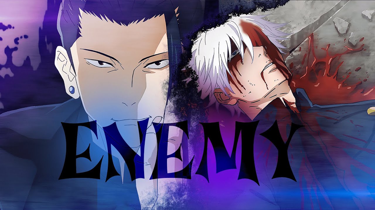 Gojo & Geto vs Toji Fushiguro | Jujutsu Kaisen S2 AMV | Enemy [4K ...