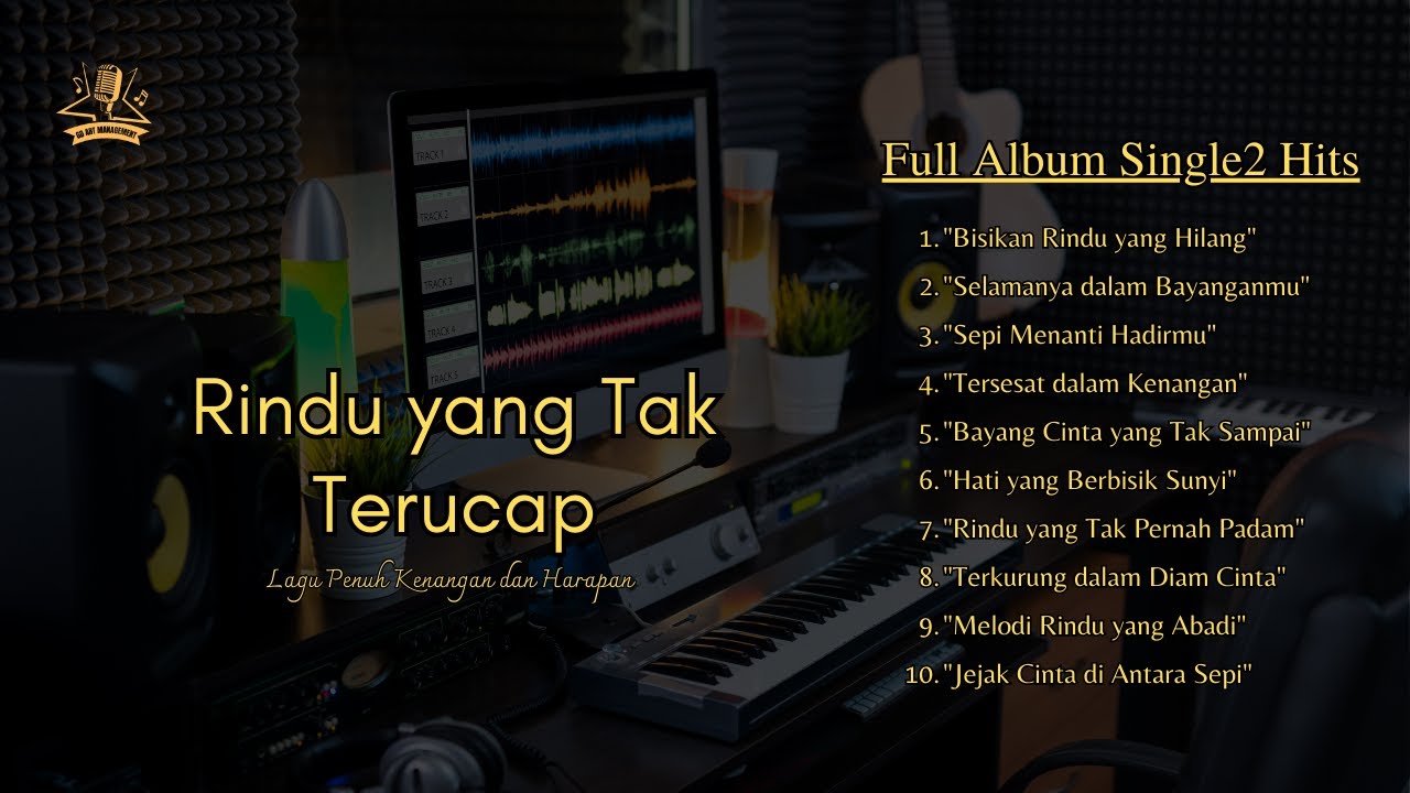 Rindu yang Tak Terucap - Lagu Penuh Kenangan dan Harapan - YouTube