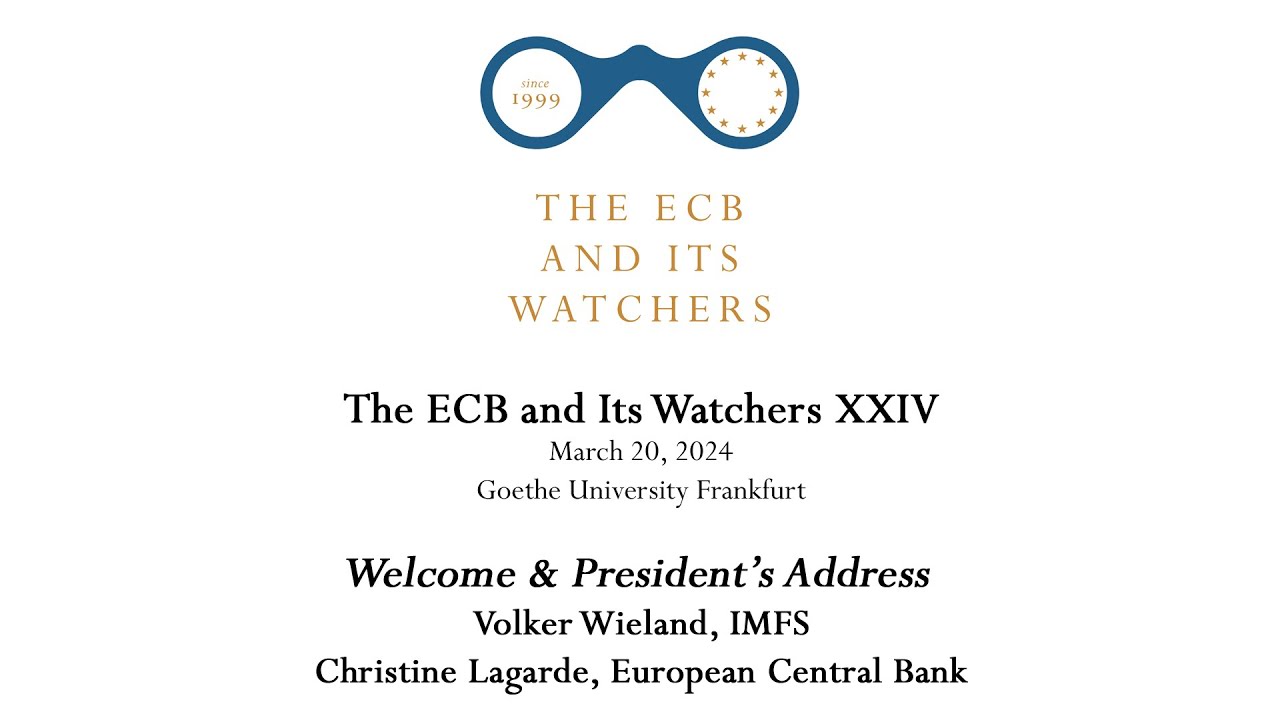 The ECB and Its Watchers XXIV - Welcome & President's Address - YouTube