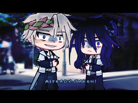 〘Already Taken〙∥ meme ∥ sanekane∥ KNY ∥ft. shinobu and Y/N - YouTube