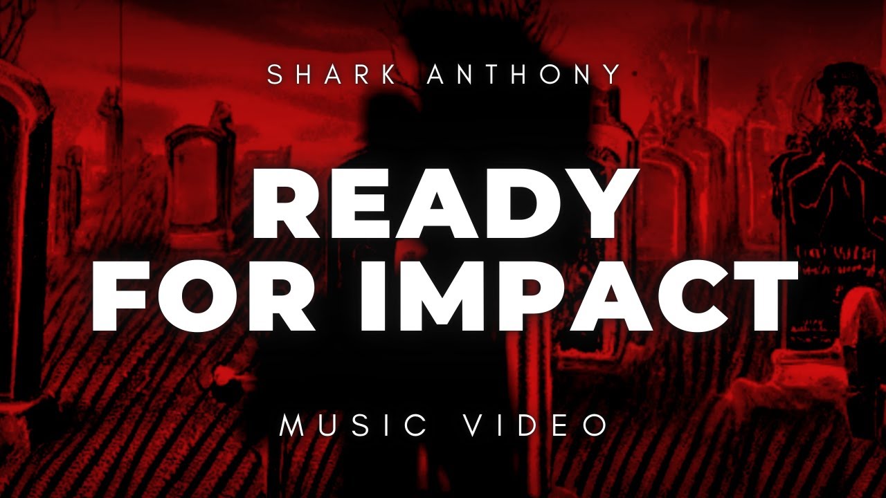 Shark Anthony - Ready For Impact (Official Music Video) - YouTube