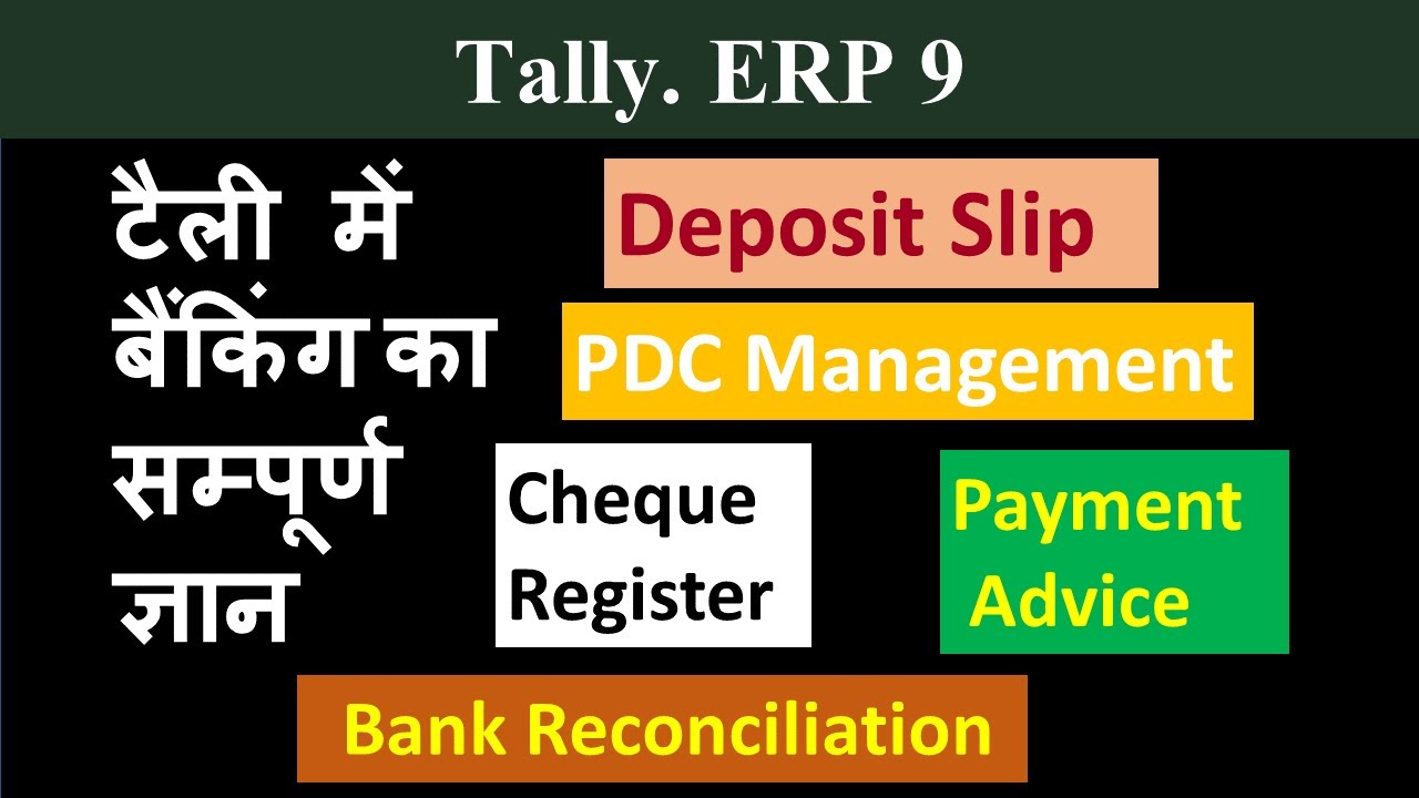 Tally Advance Banking II Bank Reconciliation II Cheque Register II PDC ...