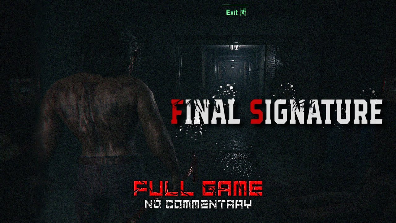 Final Signature [Full Game] - No Commentary | Gameplay Walkthrough ...