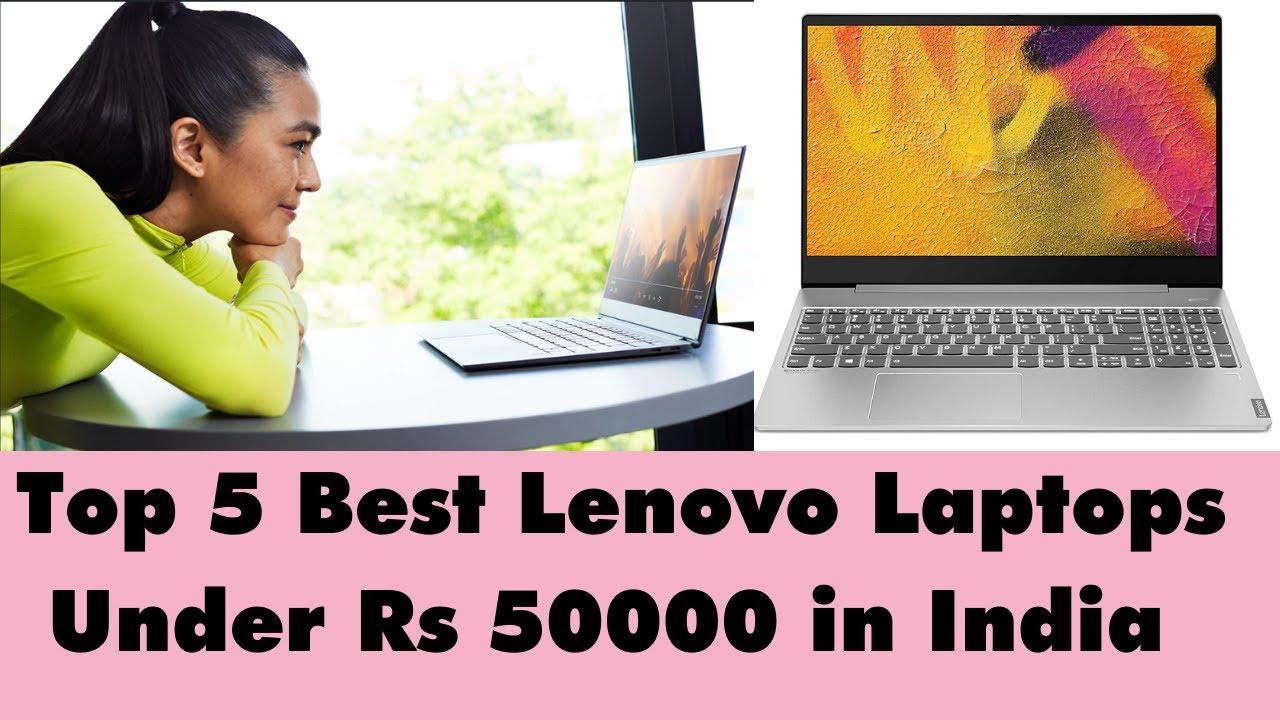 5 Best Lenovo Laptops under Rs 5000 in India 2021 - YouTube