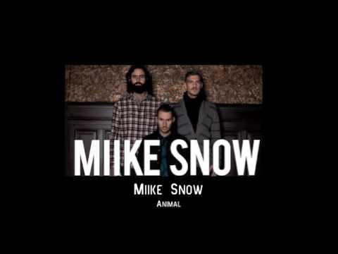 Miike Snow - Animal - MrTapisRouge - YouTube