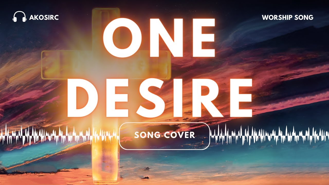 ONE DESIRE @hillsongworship #cover #coversong #songcover #song #music # ...