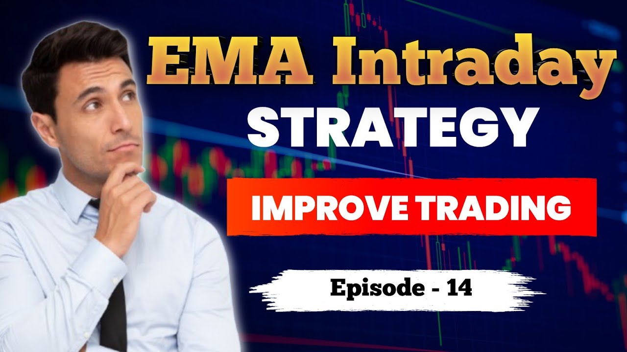EMA Intraday Strategy| EMA Trading Strategy in Stock Market| Price ...