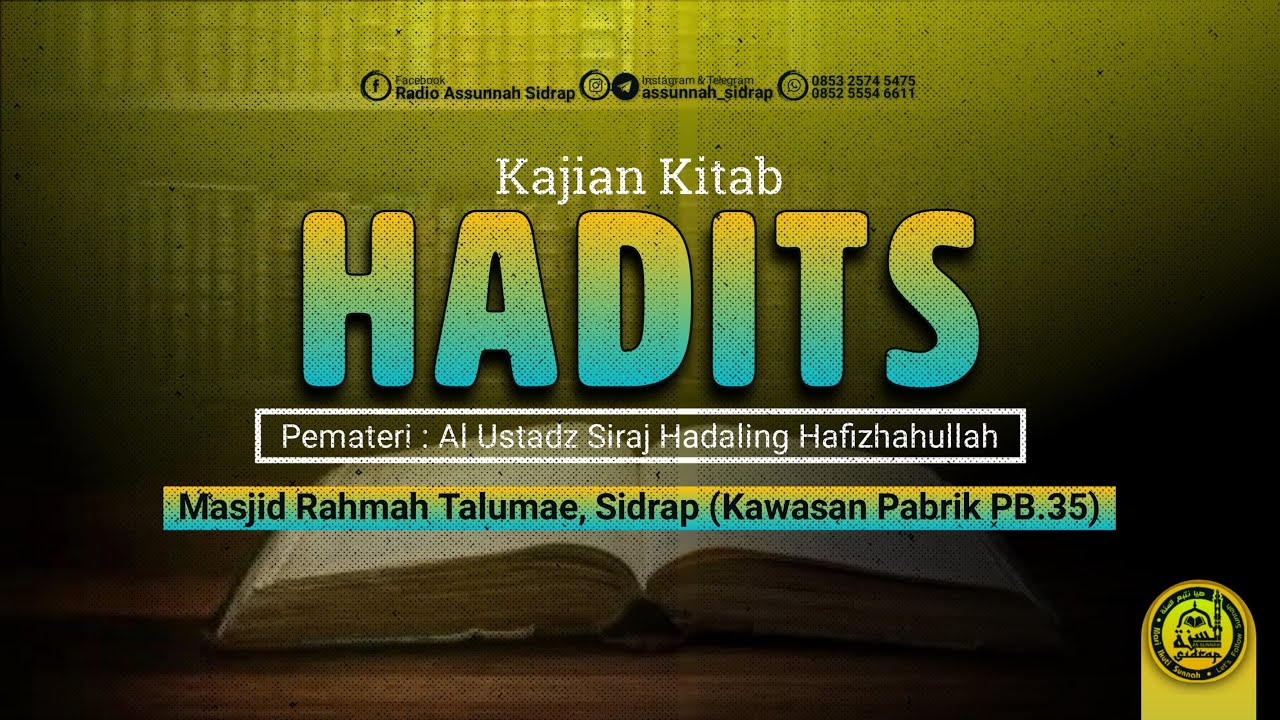 "KAJIAN HADITS" | Al Ustadz Siraj Hadaling Hafizhahullah | (21/10/25 ...