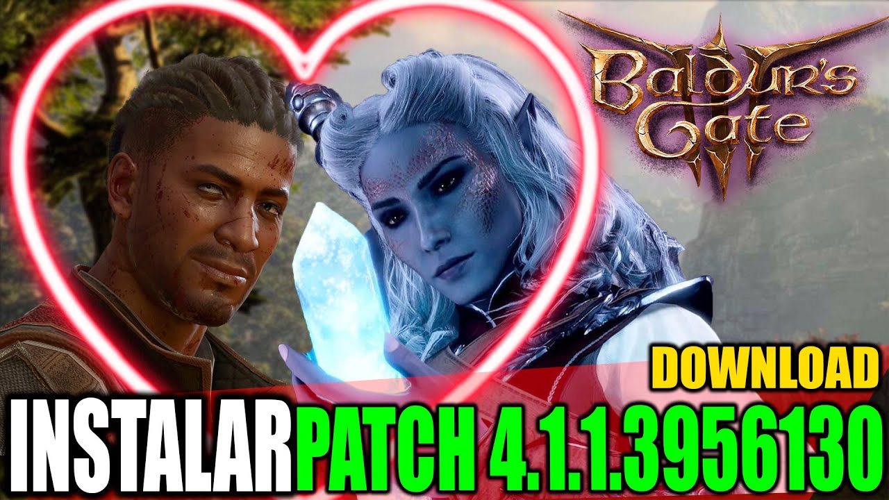 BALDURS GATE 3 PATCH 4.1.1.3956130 - COMO INSTALAR QUALQUER UPDATE ...