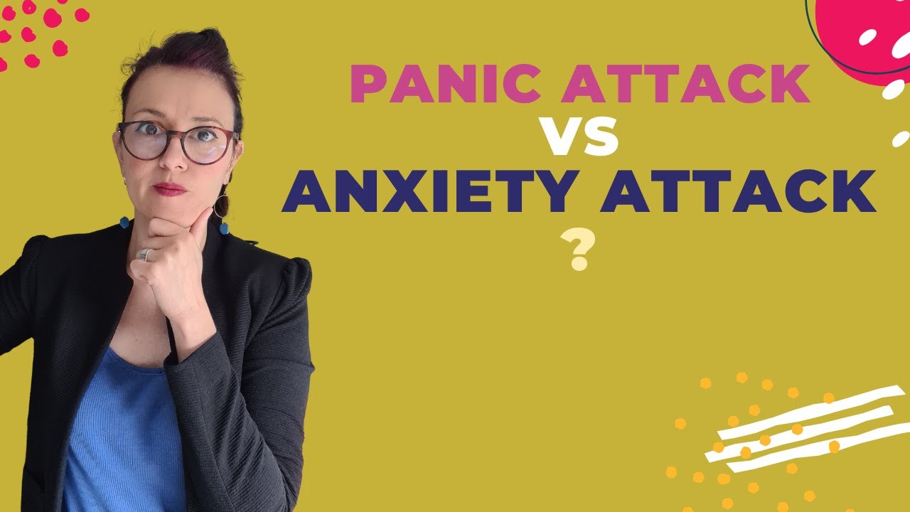 Panic VS Anxiety Attack | What’s The Difference & What Can You Do - YouTube