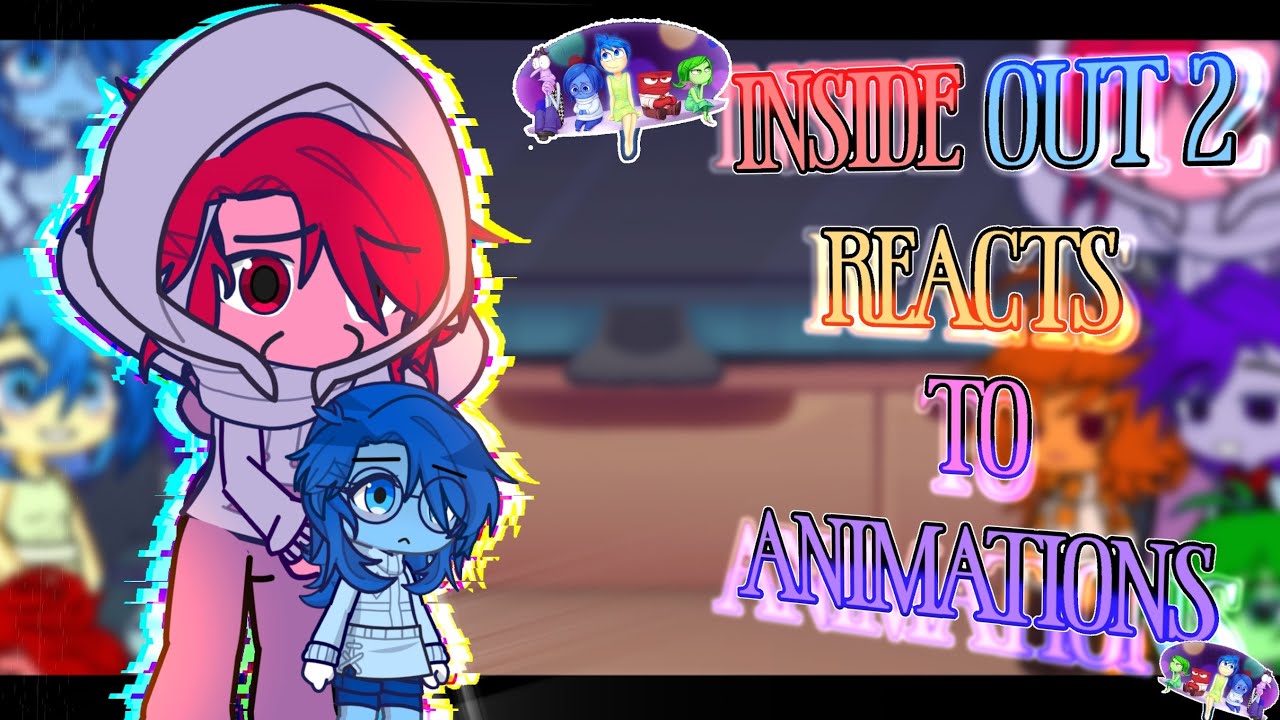 🌈 INSIDE OUT 2 CHARACTERS REACT TO FUNNY AND CUTE ANIMATIONS 🌈 || Gacha ...