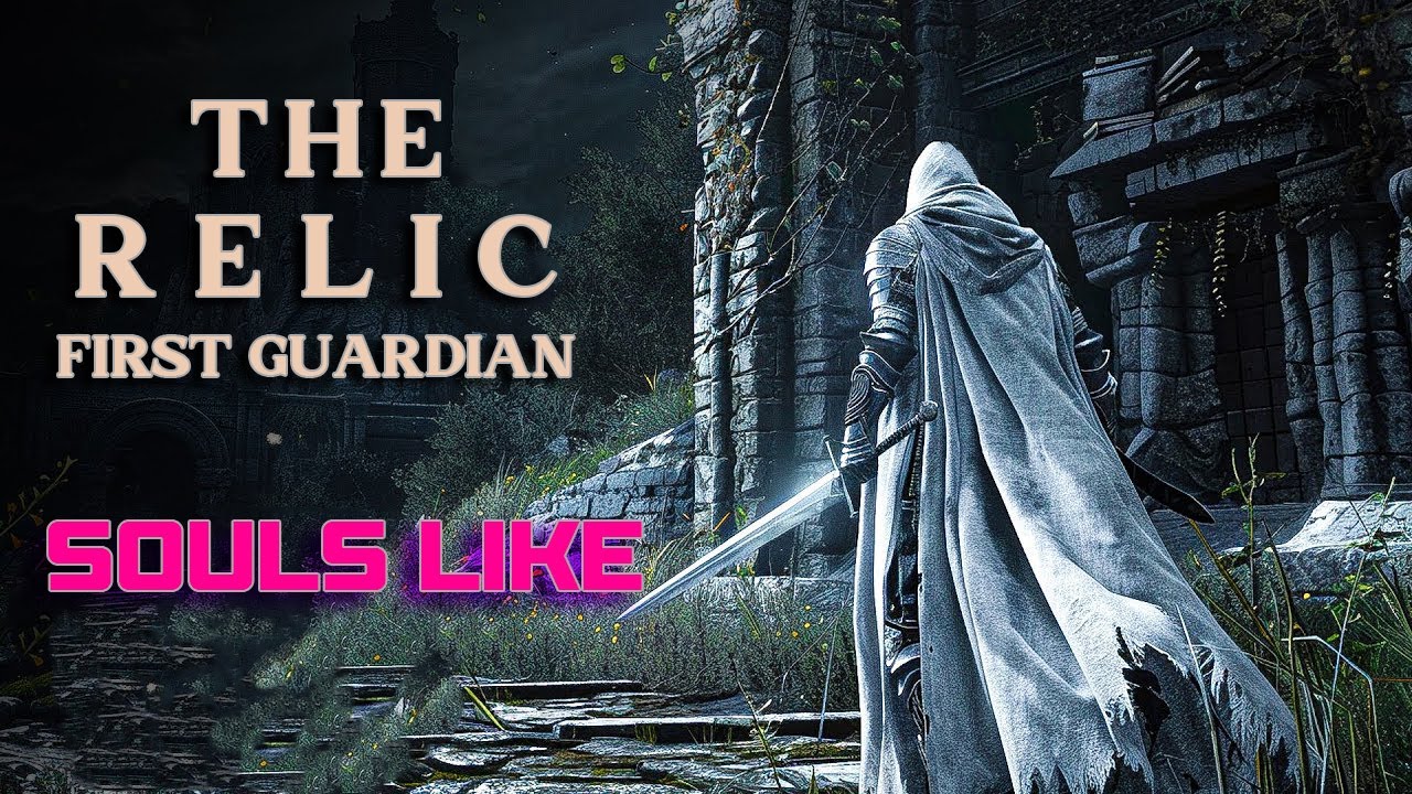 The Relic First Guardian Souls Like - YouTube