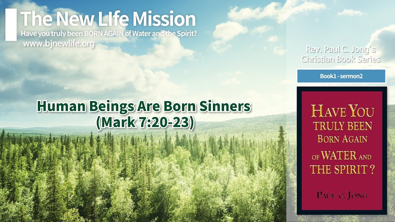 Human Beings Are Born Sinners(Mark 7:20-23) - YouTube