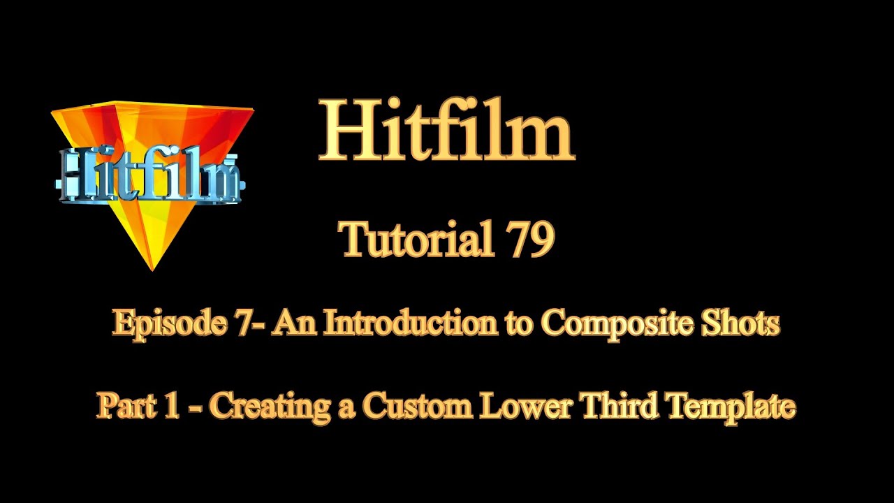 Tutorial 79 - Hitfilm, Ep. 7, Pt 1 - An Introduction to Composite Shots ...