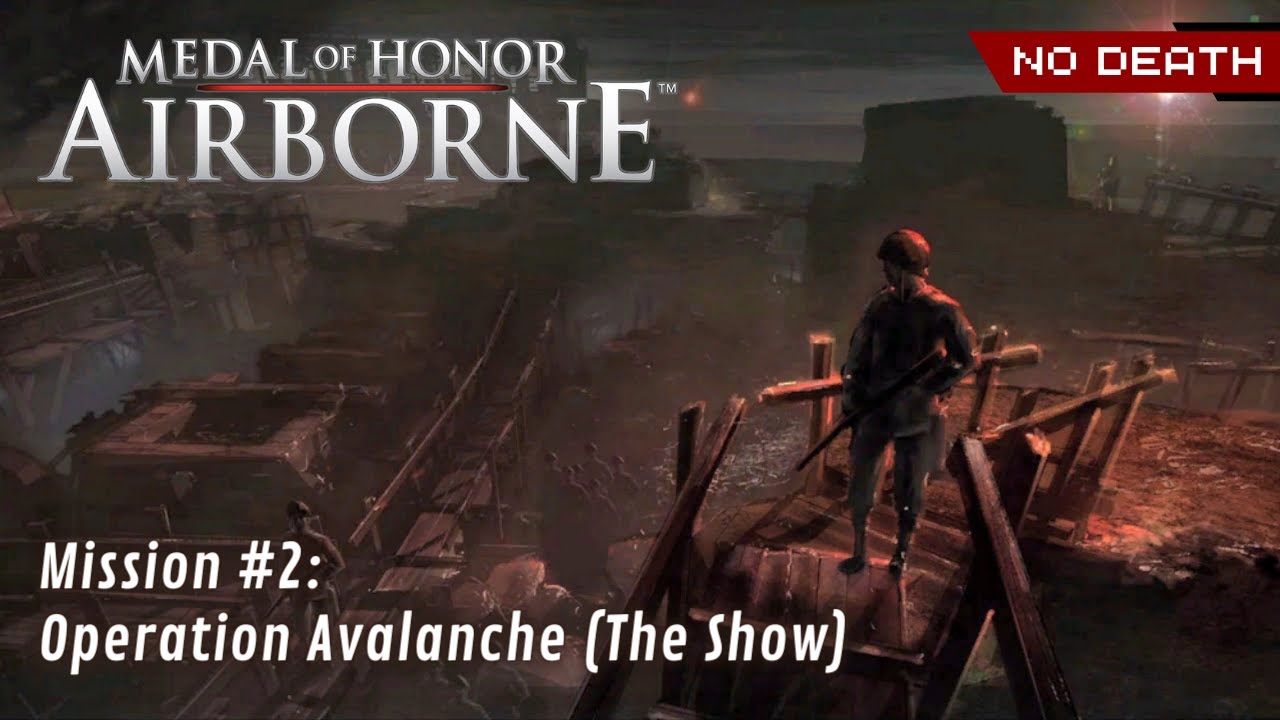 Medal of Honor: Airborne - Mission #2: Operation Avalanche (The Show ...