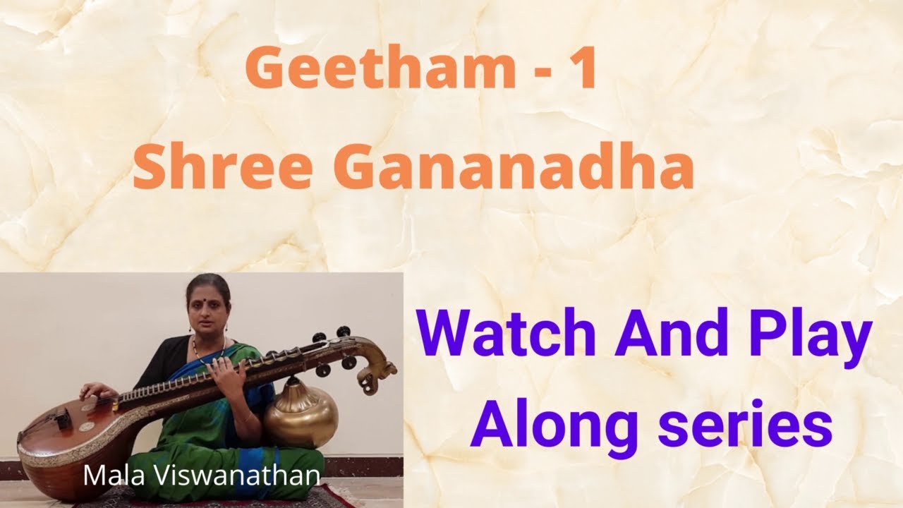 Learn Geetham -1 | Shree Gananadha | Carnatic music lesson | Watch And ...