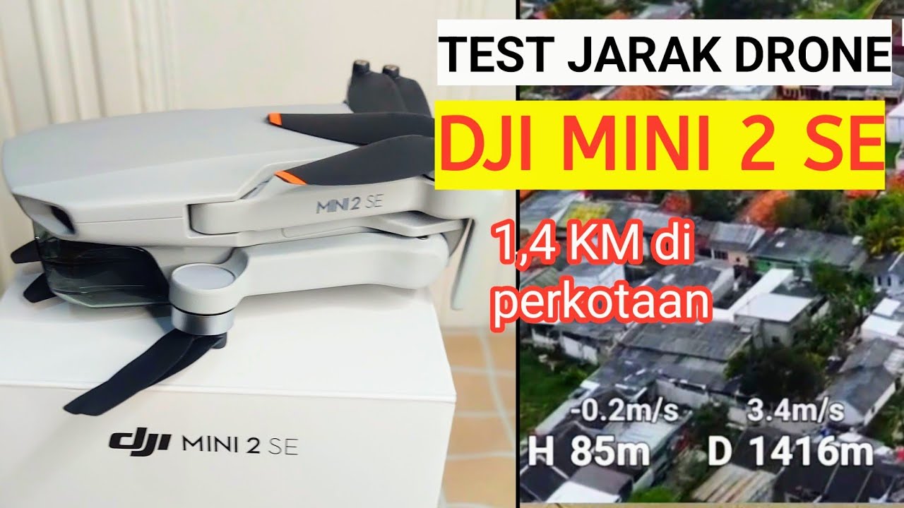 Test Jarak Dji Mini 2 SE | Drone Terbaru DJI - YouTube
