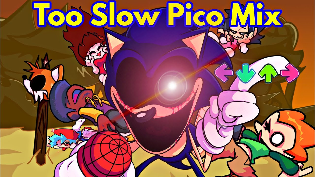 Friday Night Funkin' VS Sonic.EXE Too Slow [Pico Mix] / Sonic (FNF Mod ...