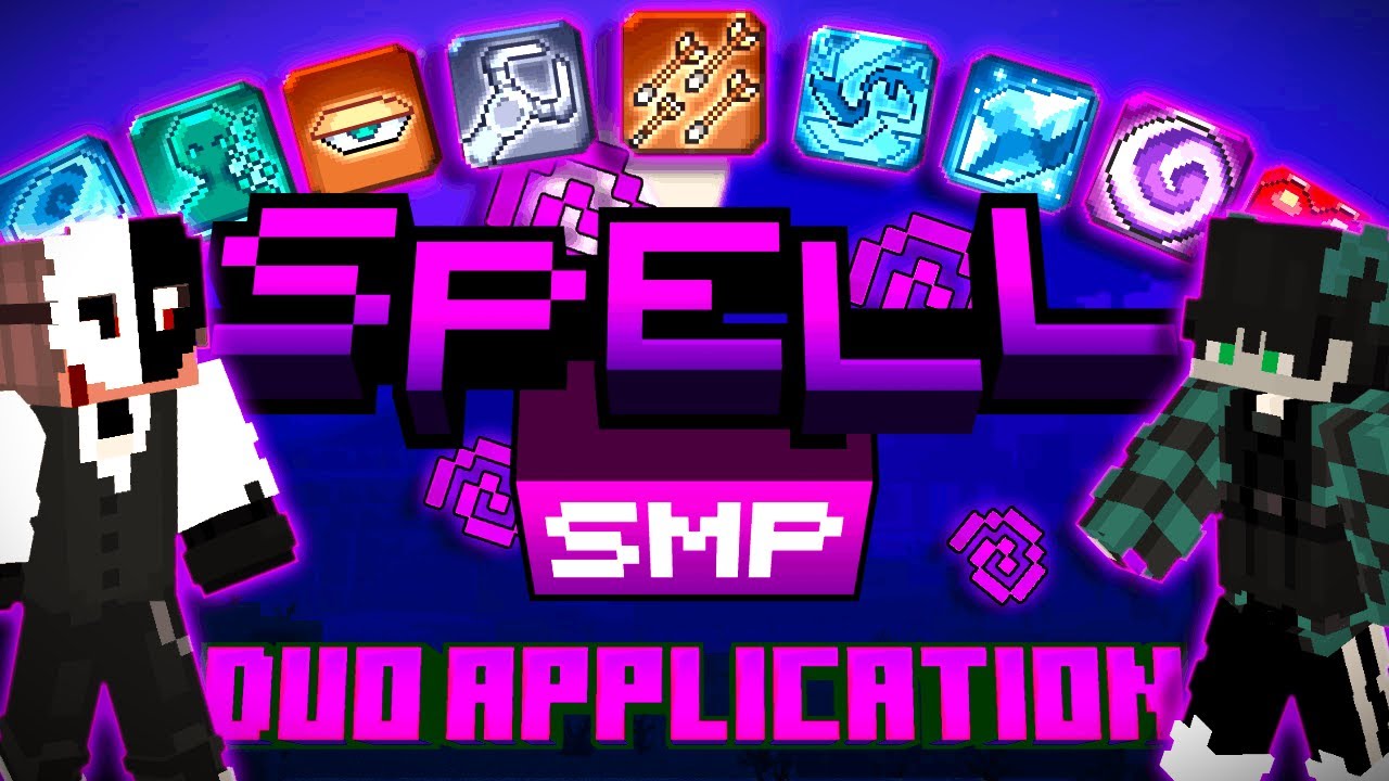 Duo Application For SPELL SMP! - YouTube