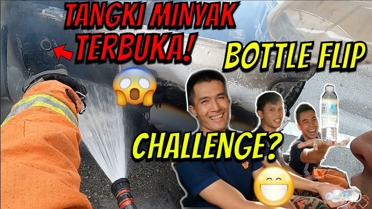 "TANGKI MINYAK KERETA TERBUKA NI"ABANG & AKAK BOMBA KELUAR KES ...