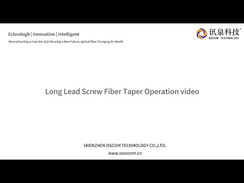 Long Lead Screw Fiber Taper Operation video - YouTube