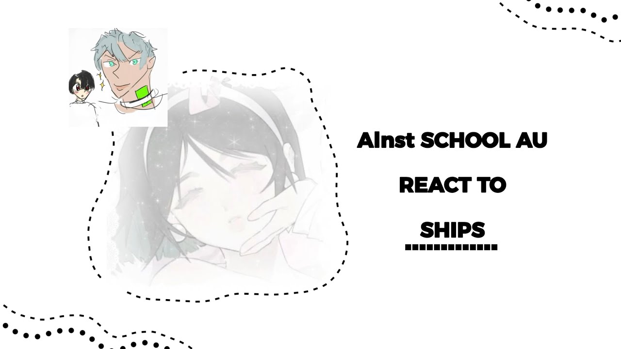 ALIEN STAGE SCHOOL AU REACT TO SHIPS !! - YouTube