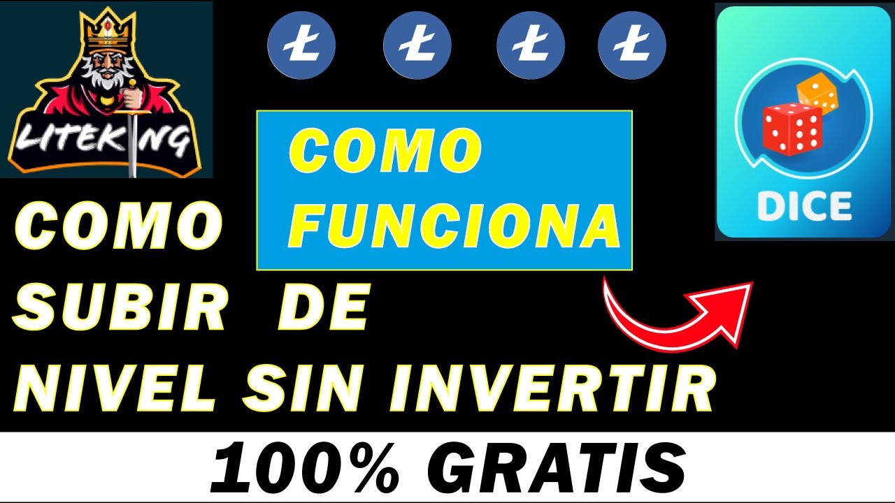 LITEKING: Sube de NIVEL Sin INVERTIR | Como FUNCIONA DICE (Dados) | No ...