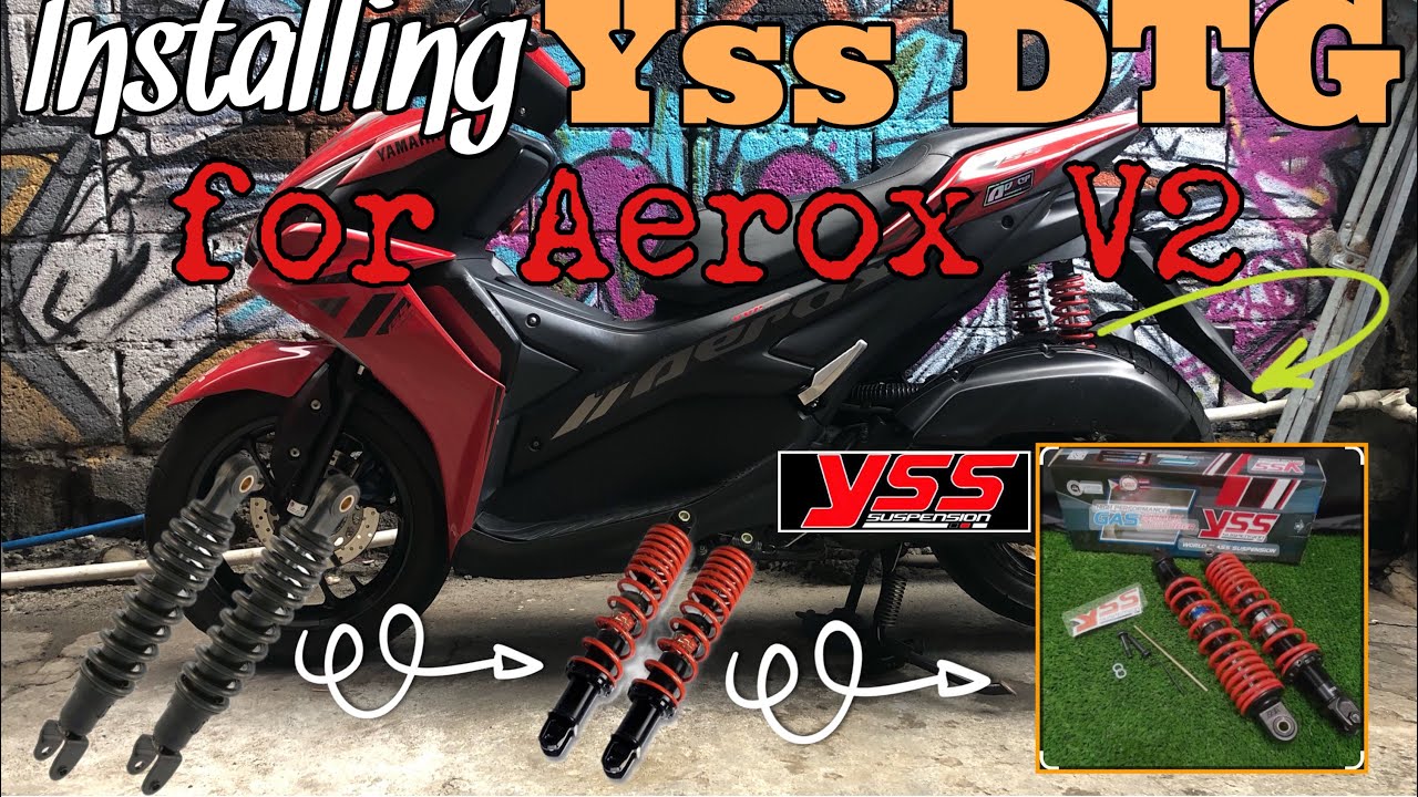 INSTALLING YSS DTG FOR AEROX | WORLD CLASS SUSPENSION | AEROX PH | THAI ...