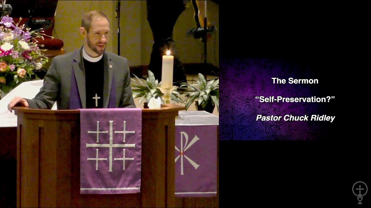 3/16/2025 - Pastor Ridley gives a message called, “Self-Preservation ...