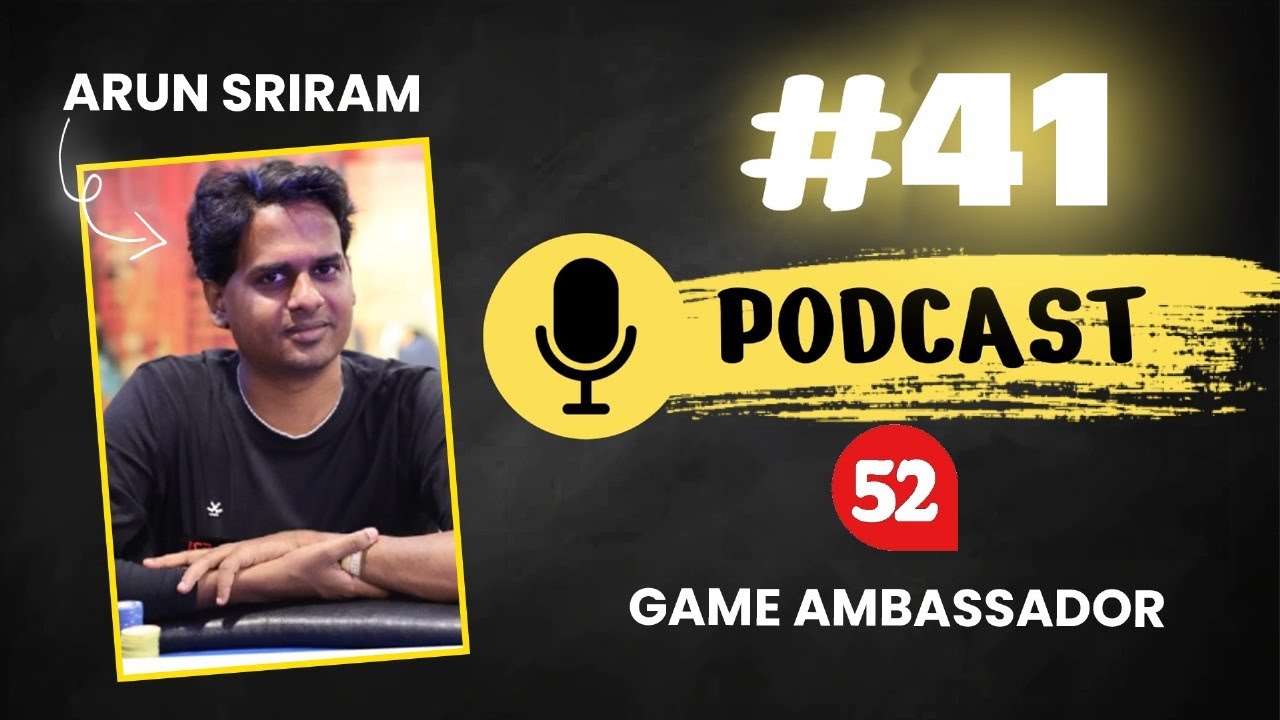 #1 in studying poker in 2022 - Arun Sriram, Adda52 Game Ambassador's Podcast | Episode 41 - YouTube