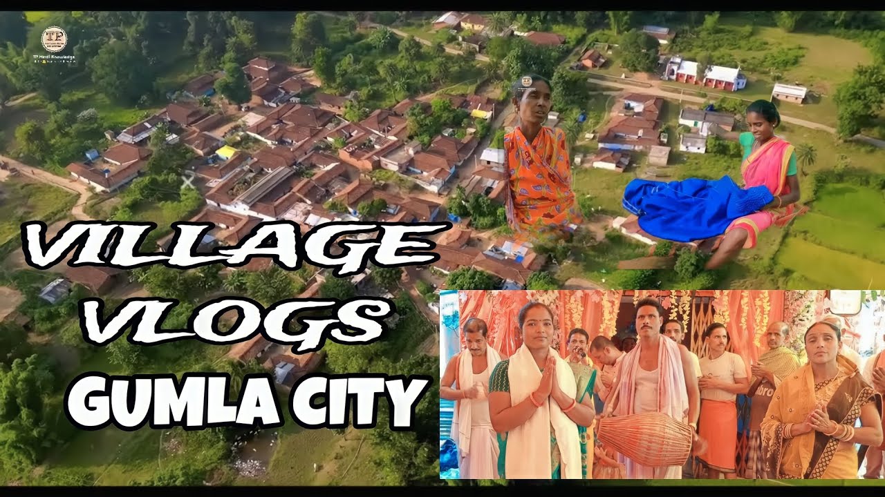 GUMLA CITY AND PALKOT PAMPAPUR//VILLAGE NEW VLOGS 2023 - YouTube