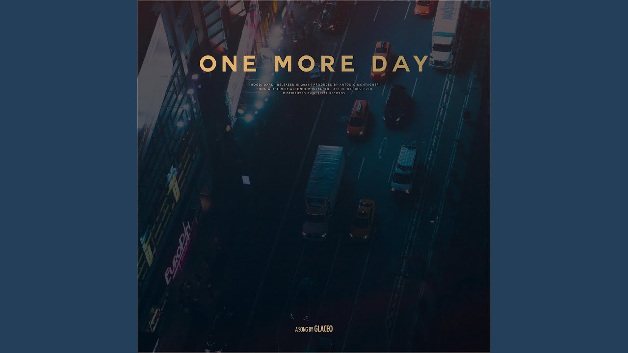 ONE MORE DAY - YouTube