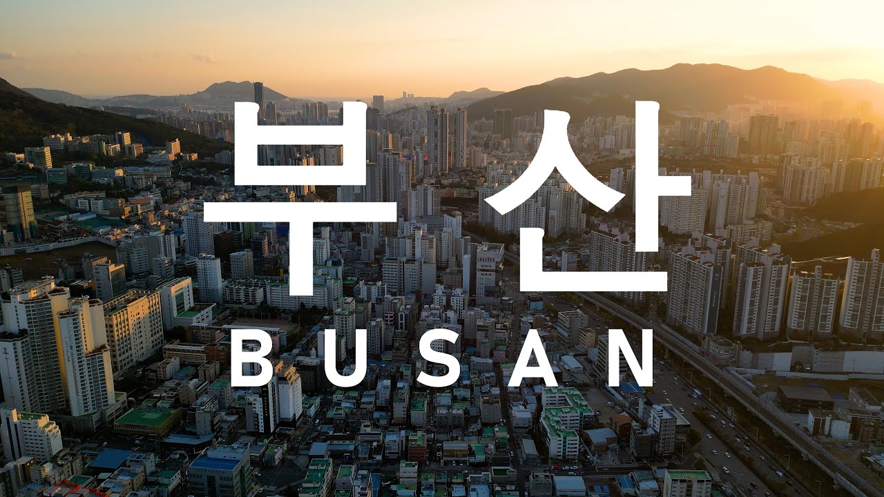 Busan 4K Drone | Busan Sunset, Gamcheon Culture Village, and Busan ...