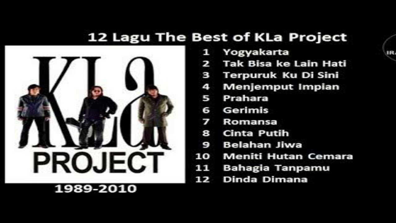 KUMPULAN LAGU KLA PROJECT YANG TERBAIK SEPANJANG MASA - YouTube