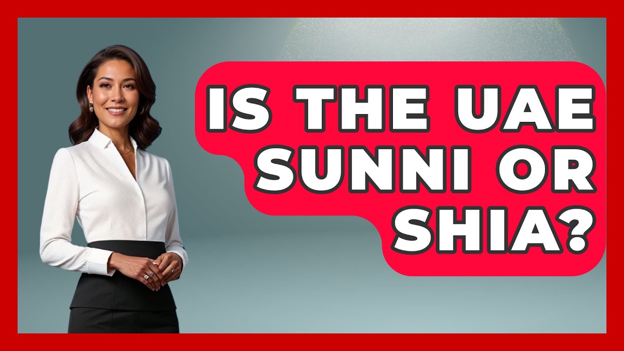 Is The UAE Sunni Or Shia? - Understanding Southwest Asia - YouTube