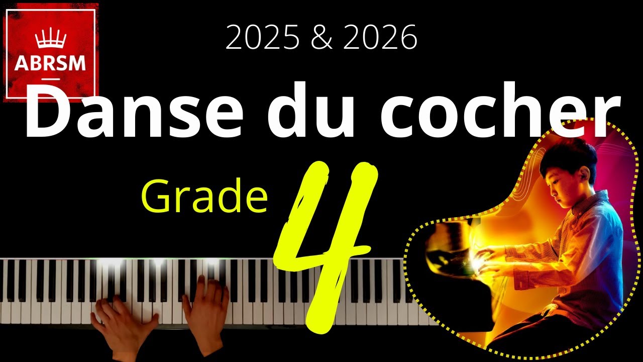 ABRSM Grade 4 Piano 2025 - Danse du cocher (No. 15 from Petite suite en ...